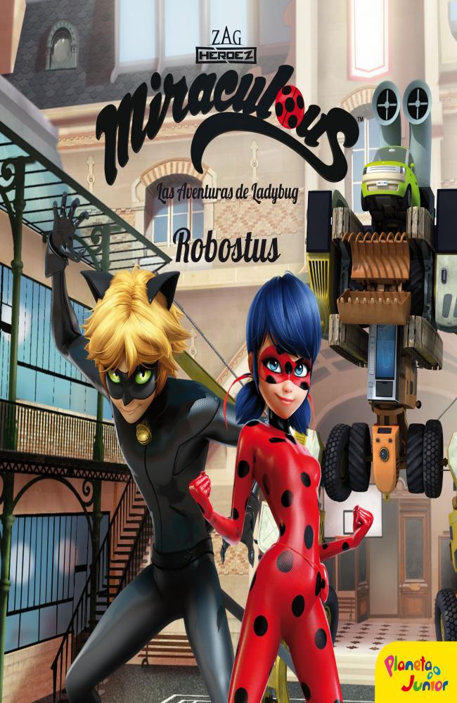 Miraculous. Las aventuras de Ladybug. Robostus – Comixstore.net